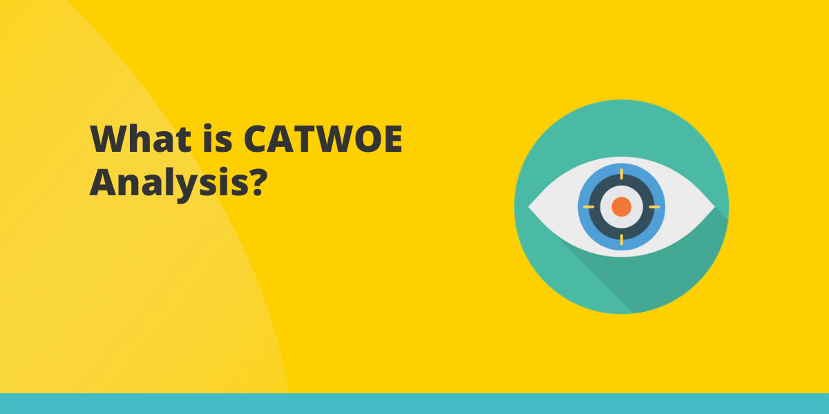 تجزیه و تحلیل CATWOE چیست؟ | کار و کسب